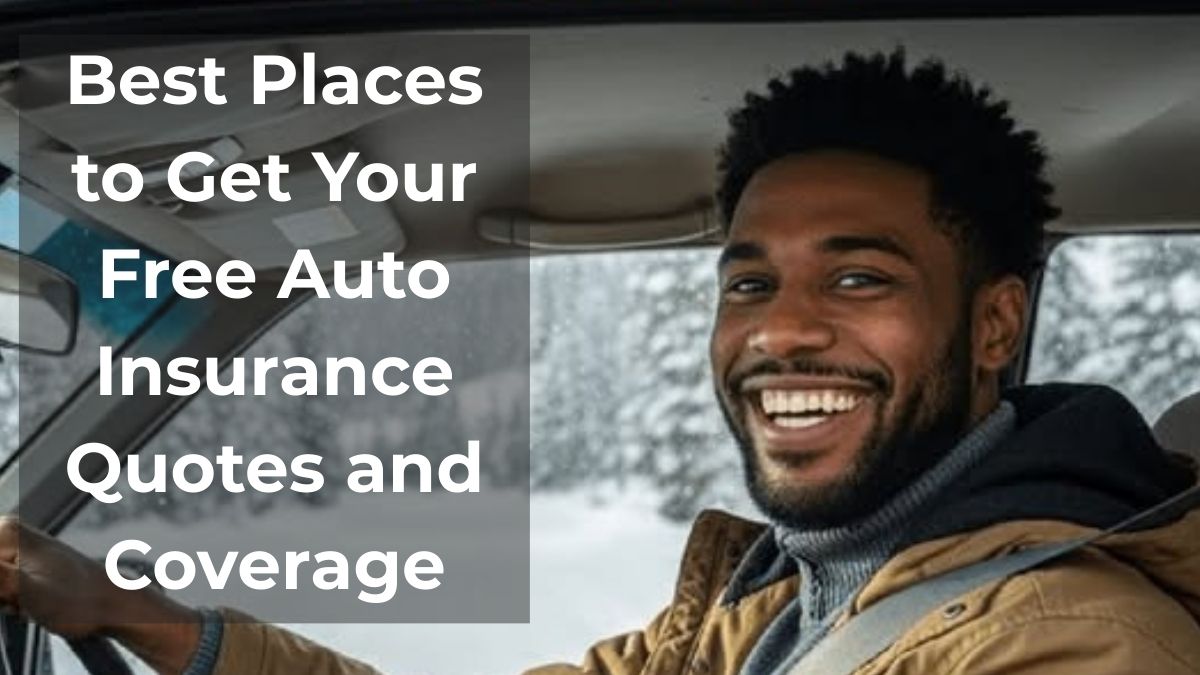 Best Places to Get Free Auto Insurance Quotes and Coverage - My Blog