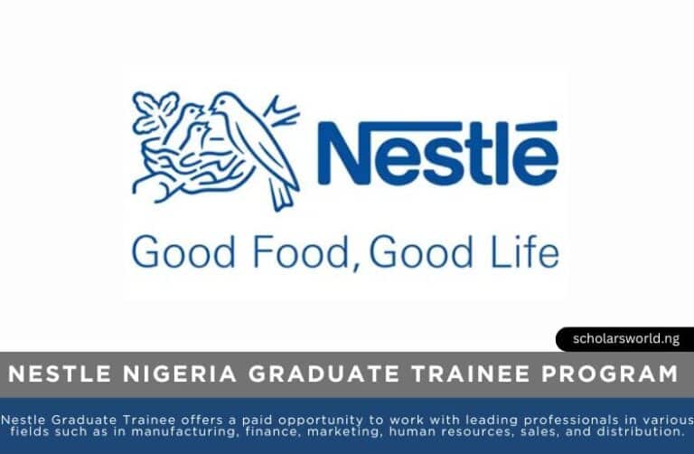 Nestle Graduate Trainee Program 2025 for Nigerians: Career Opportunity ...