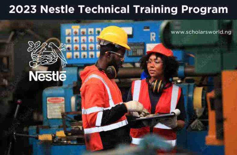 APPLY: 2023 Nestle Technical Training Program for Young Nigerians ...