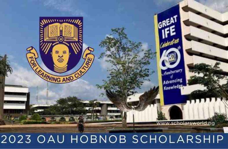 2023 OAU HOBNOB Scholarship: Exciting Opportunity for Undergraduates ...