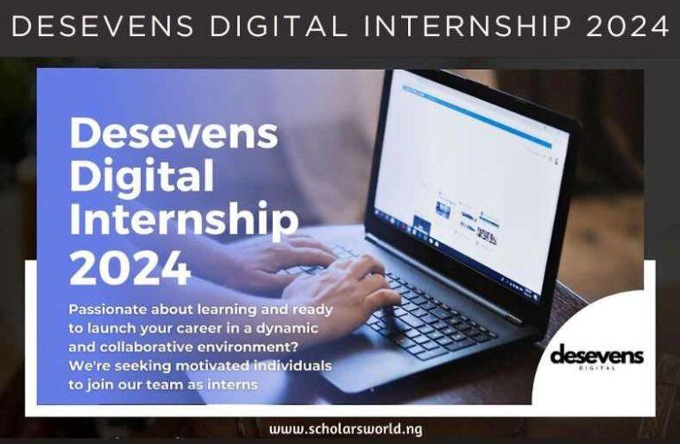 2024 Desevens Digital Internship: Apply Now - Scholars World