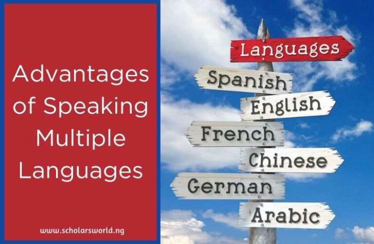 Advantages of Speaking Multiple Languages in Today’s World - Scholars World