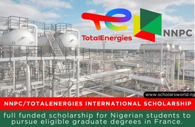 NNPC/TotalEnergies International Scholarship 2025 | Fully Funded Opportunity - Scholars World