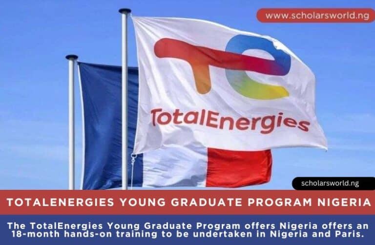 TotalEnergies Young Graduate Program 2025 Nigeria: Full Application ...