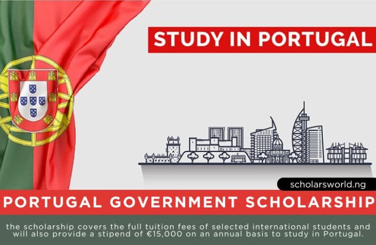Portugal Government Scholarship 2025: Fully Funded Opportunity - Scholars World