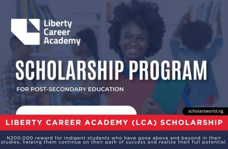 2025 LCA Scholarships by Liberty Career Academy For Nigerians: APPLY ...