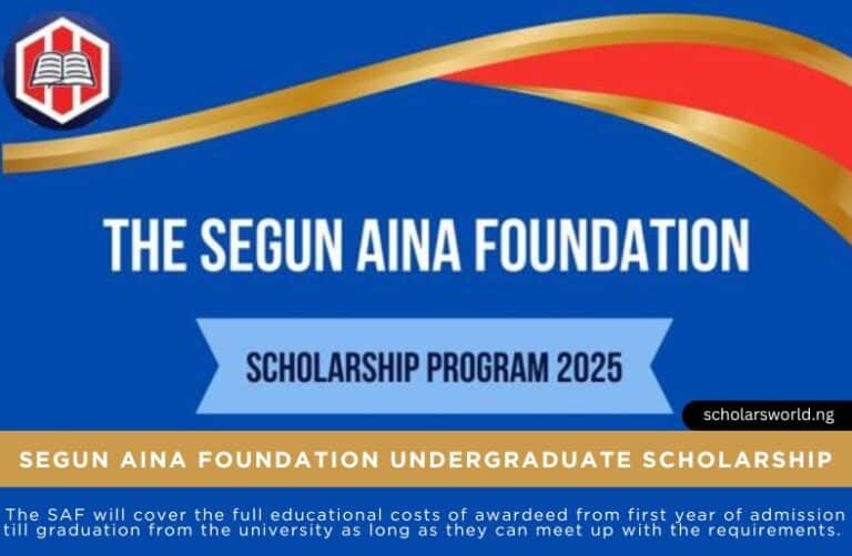 Segun Aina Foundation Scholarship 2024/25 For Undergraduates ...