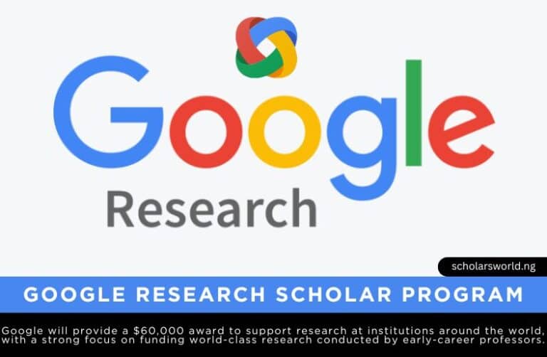 2025 Google Research Scholar Program: $60,000 Grant - Scholars World