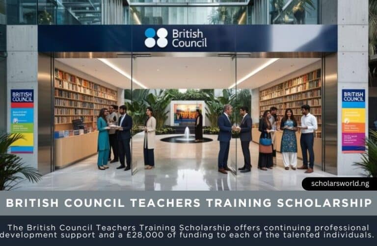 British Council Language Teachers Training Scholarship 2026: How To ...