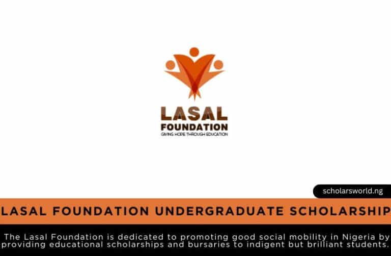 Lasal Foundation Scholarship 2025 For Undergraduates: Full Application ...