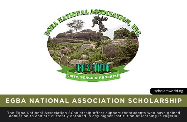 Egba National Association Scholarship For Nigerian Students 2025: How To Apply - Scholars World