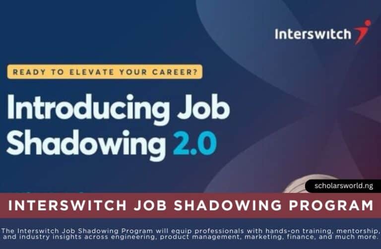 Interswitch Job Shadowing Program 2025: How To Apply - Scholars World