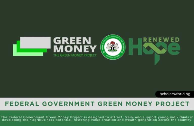 Federal Government Green Money Project 2025 For Nigerians: How To Apply ...