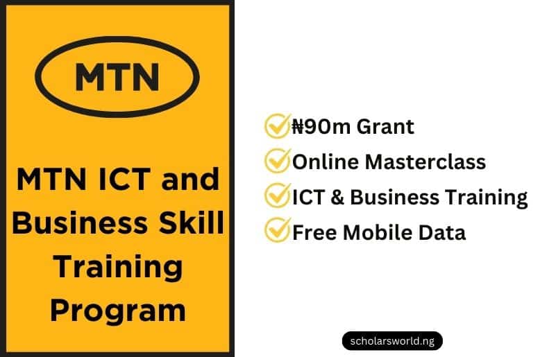 MTN ICT and Business Skill Training (₦300m Grant) - Scholars World