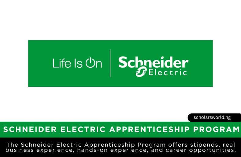 Schneider Electric Apprenticeship Programme 2026 For Nigerians: Career Opportunity - Scholars World