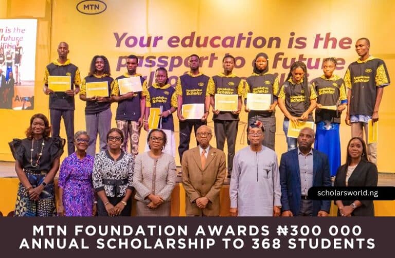 MTN Foundation Awards ₦300 000 Annual Scholarship To 368 Students ...