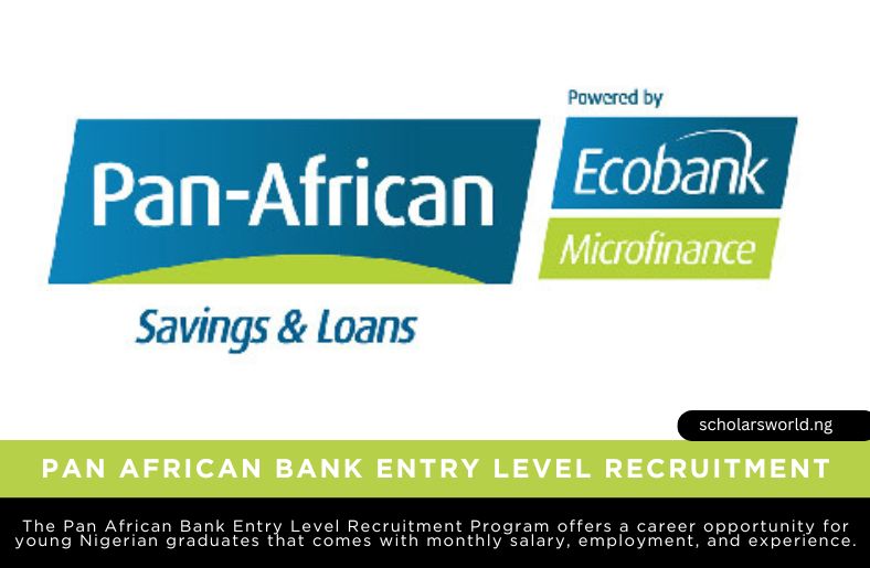 Pan African Bank Entry Level Recruitment Program 2025: Career ...