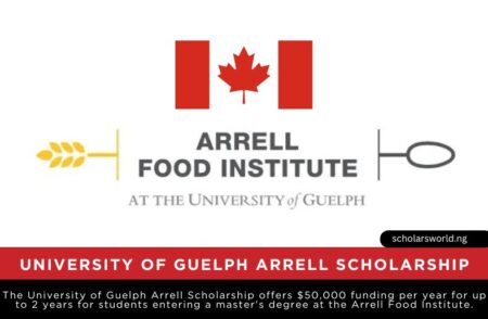 Arrell Scholarships 2026 at University of Guelph, Canada: Fully Funded ...