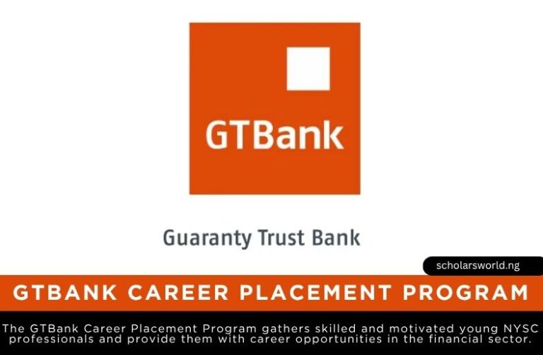 GTBank Career Placement Program (NYSC Batch) 2026: APPLY NOW - Scholars ...